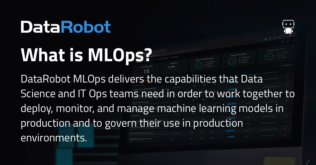 What is MLOps? | DataRobot