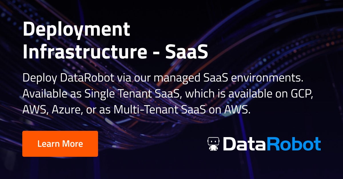 Deployment Infrastructure - SaaS | DataRobot