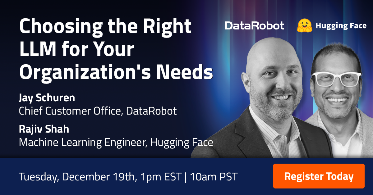 Choosing The Right Llm For Your Organizations Needs Datarobot Ai Platform