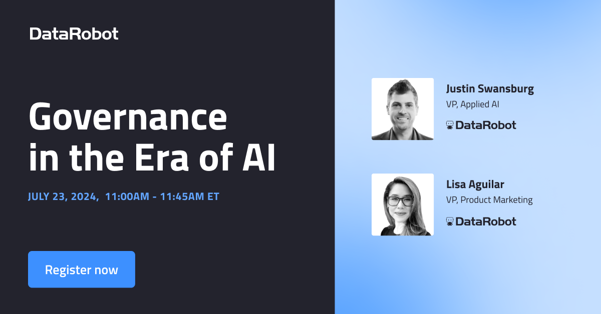 Governance in the Era of AI | DataRobot